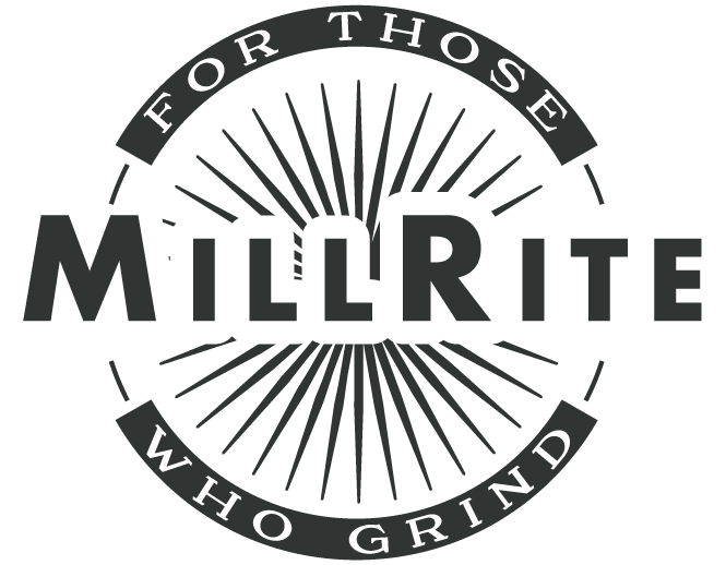MillRite – For Those Who Grind